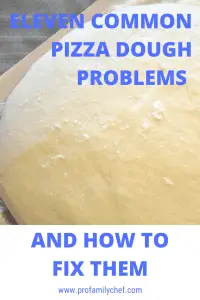 11 common pizza dough problems and how to fix them – Pro Family Chef